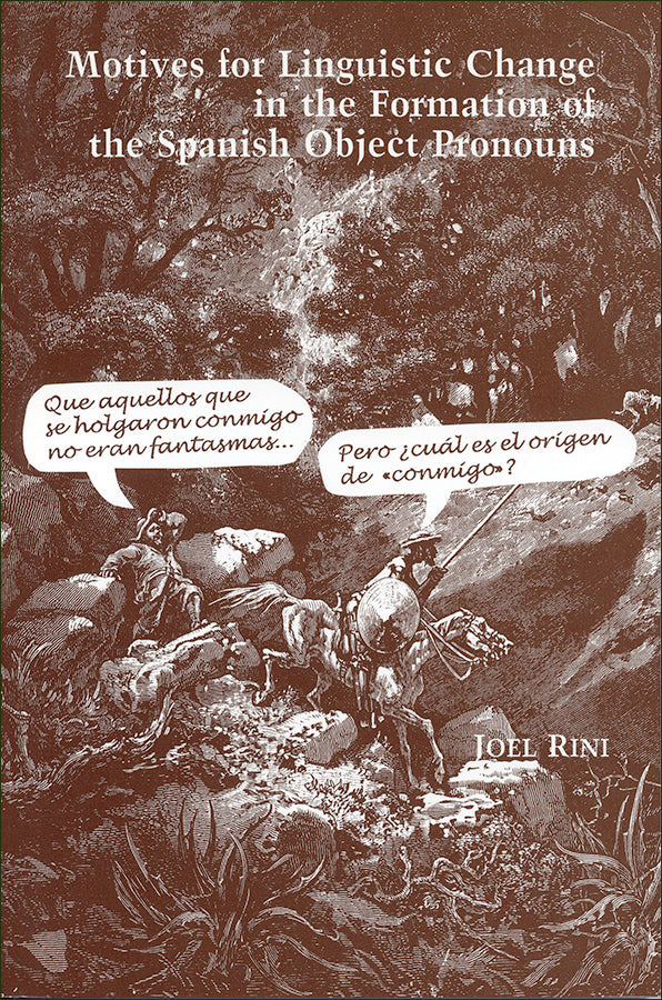 "Motives for Linguistic Change in the Formation of the Spanish Object ...