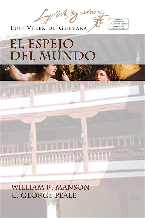 EL ESPEJO DEL MUNDO by Vélez de Guevara – Linguatext